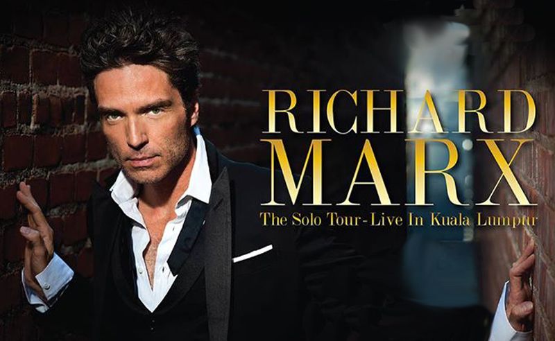 Richard Marx’s solo tour making its way to Kuala Lumpur this March ...