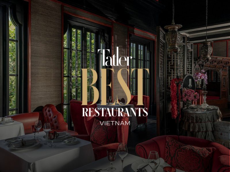 Tatler Best 2025: Vietnam's Best Hotels, Restaurants and Bars | Tatler Asia